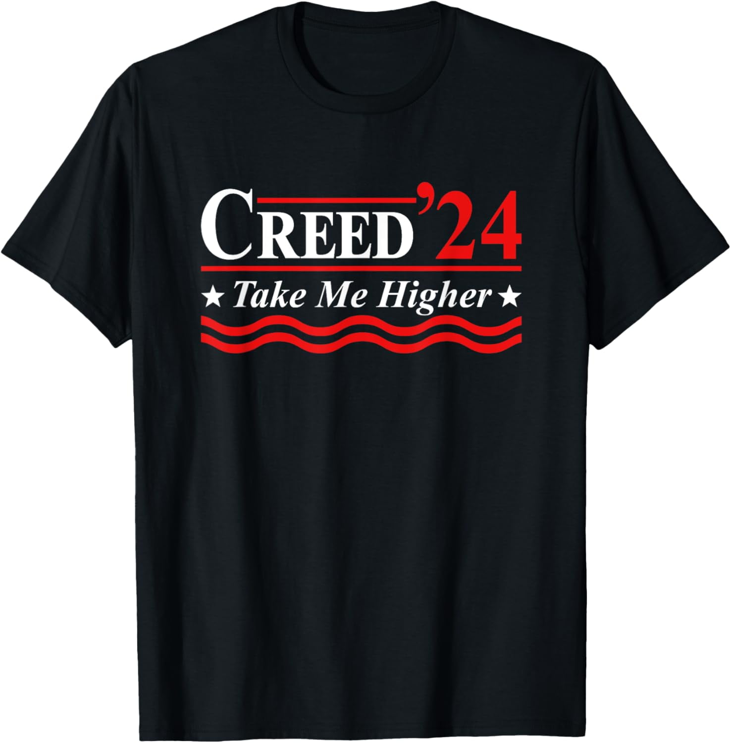 Creed '24 Take Me Higher Creed 2025 Take Me Higher Us Flag T-Shirt ...