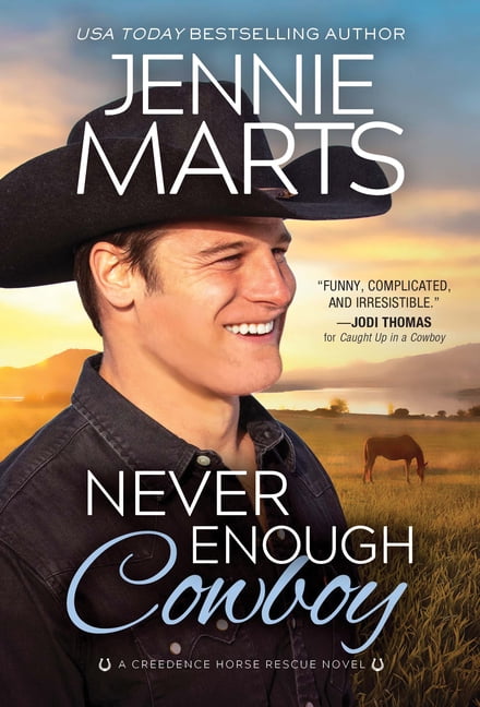 Creedence Horse Rescue Never Enough Cowboy, Book 4, (Paperback ...