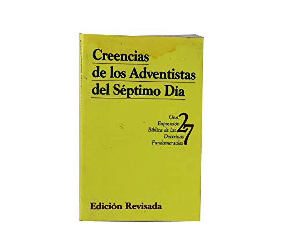 Pre-Owned Creencias de los Adventistas del Septimo Dia: Una Exposicion Biblica de 27 Doctrines ...