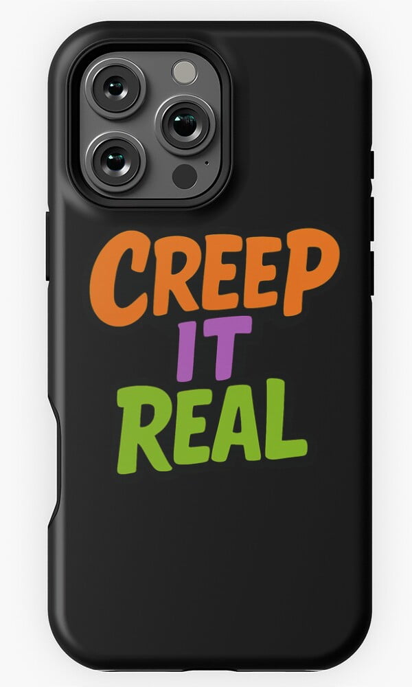 Creep It Real Funny Halloween Quote Slogan Stylish Phone Case ...
