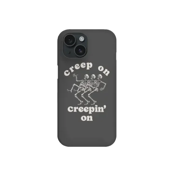 Creep On Creepin' On Funny Spooky Art Phone Case for iPhone 16 15 14 13 ...