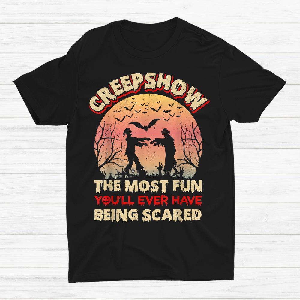 Creep Show 1982 The Most Fun Youll Ever Have Being Scared T-shirt Size ...