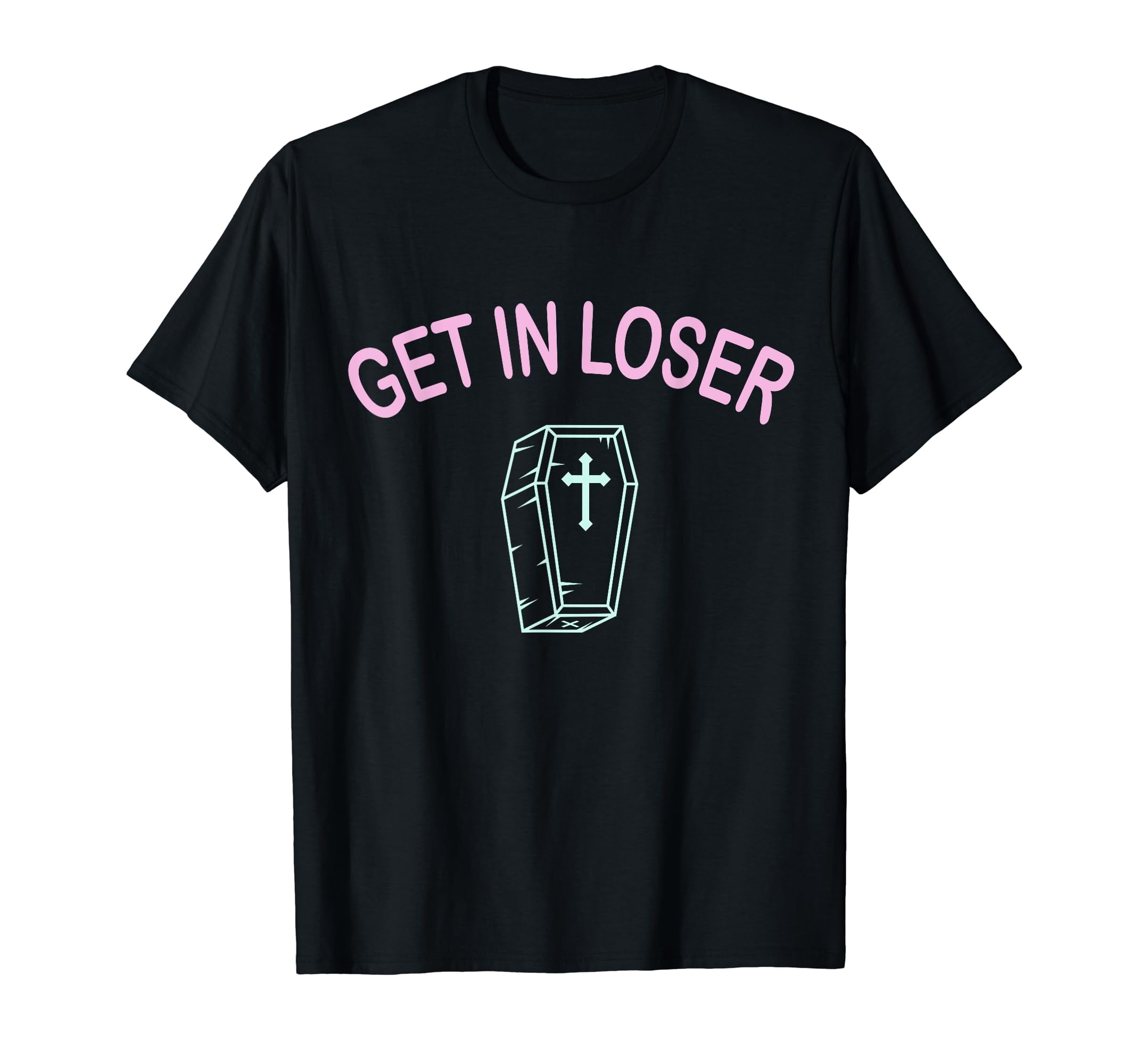 Creepy Pastel Goth Soft Goth emo Evil Get in Loser coffin T-Shirt ...