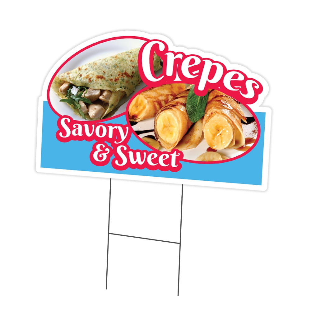 Crepes Savory And Sweet 12" x 16" Yard Sign & Stake | Advertise Your ...