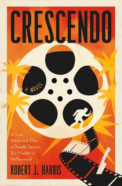 Crescendo: A Lost Hitchcock Film. a Deadly Secret. It's Murder in ...