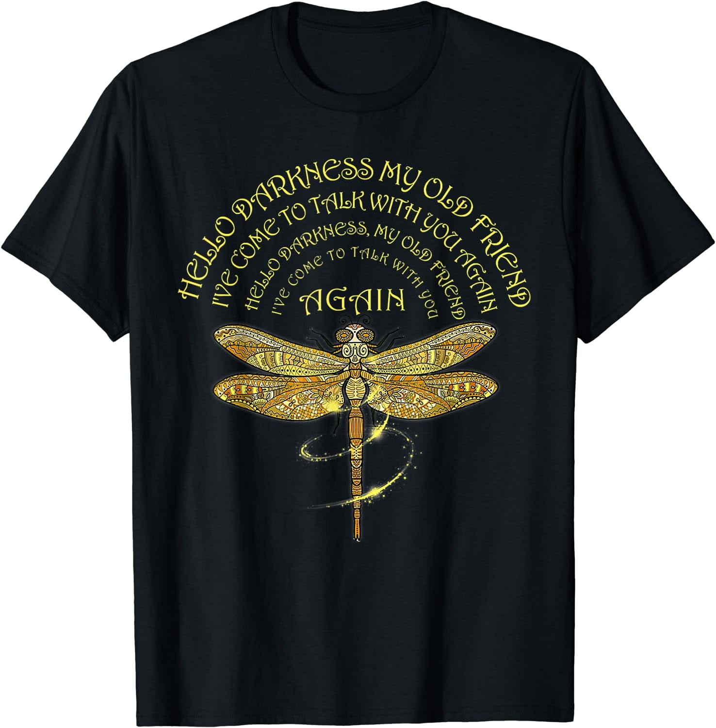 Crescent Moon Dragonfly Hello Darkness My Old Friend T-Shirt Black ...