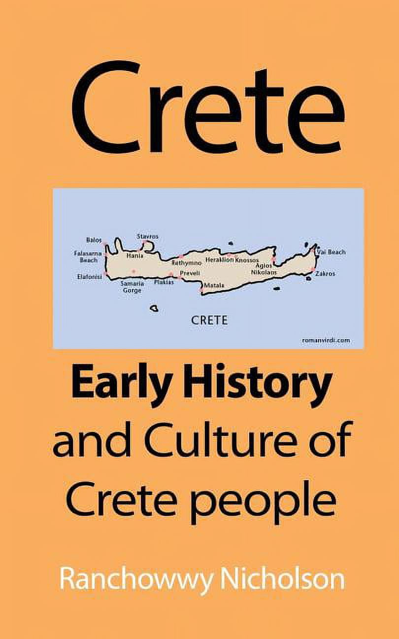 Crete: Early History and Culture of Crete people (Paperback) - Walmart.com