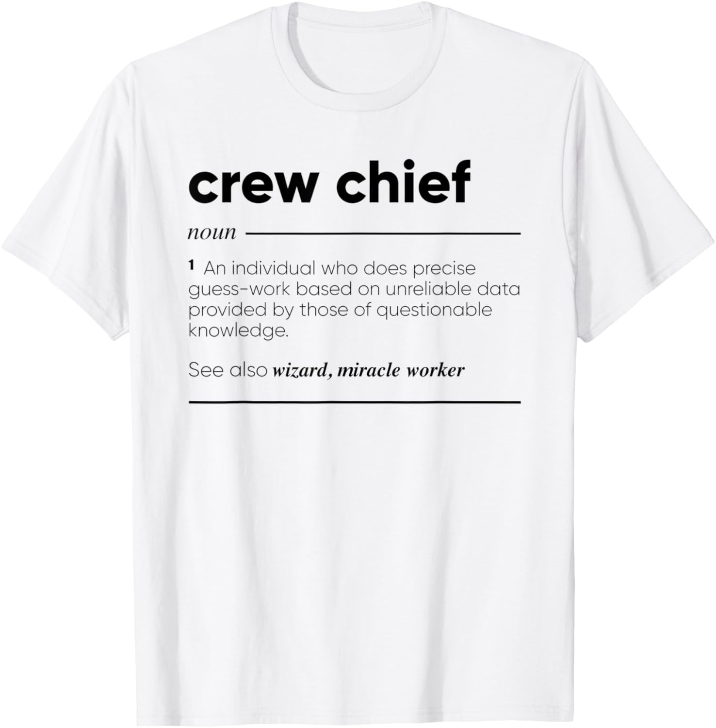 Crew Chief Funny Definition T-Shirt - Walmart.com