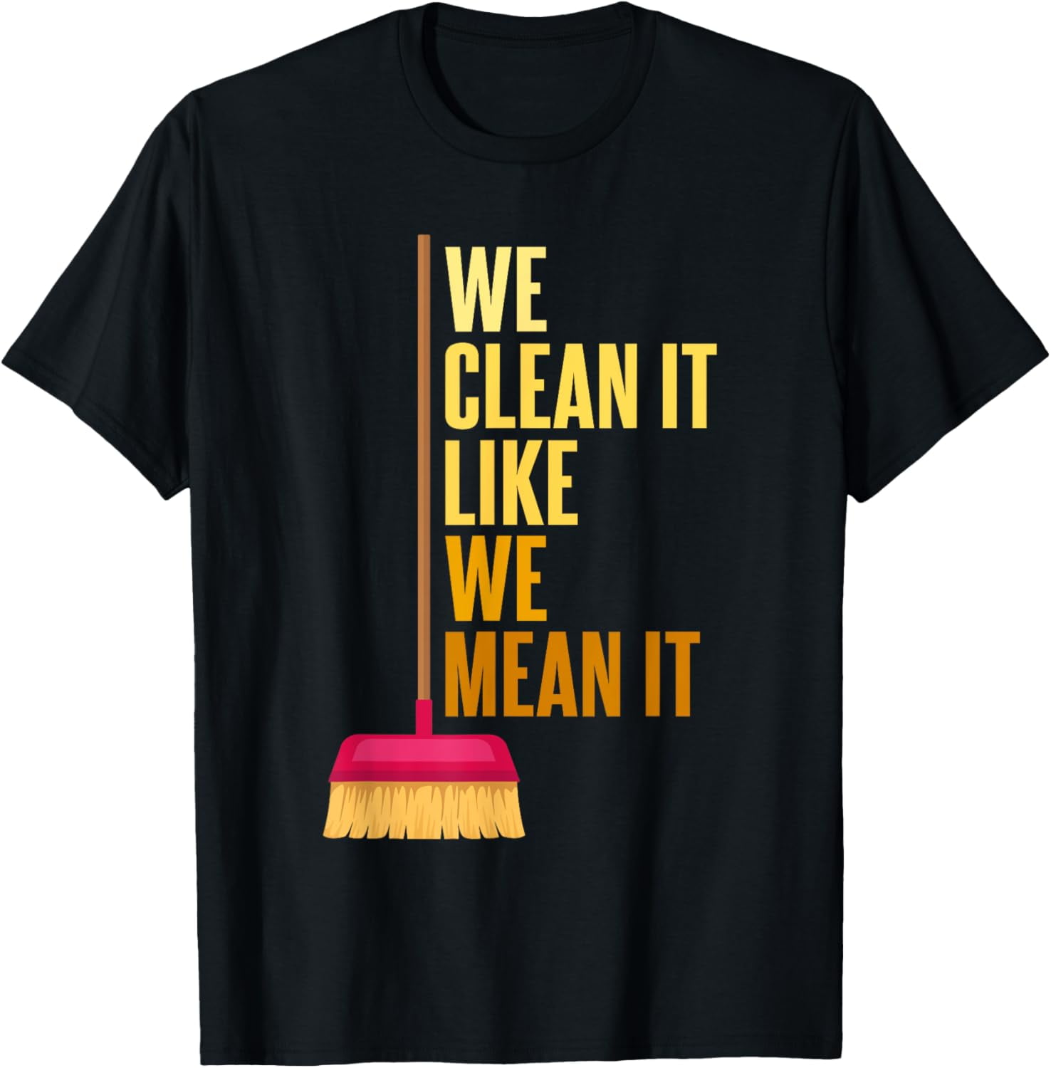 Crew Housekeeping Cleaning Lady Cleaner T-Shirt - Walmart.com