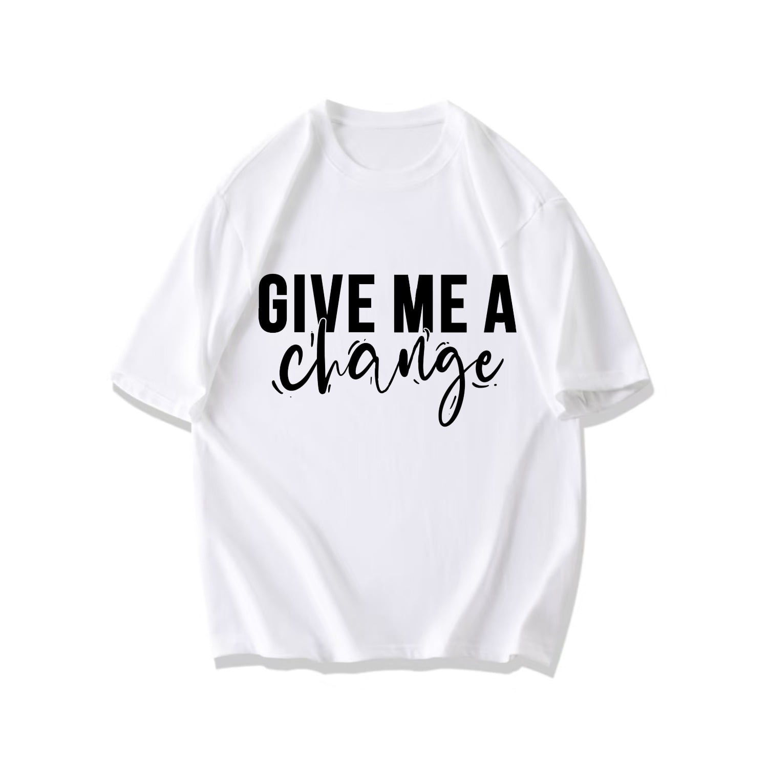 Crew Neck T Shirt Black Give Me A Change Text Print Casual Wear For Men ...