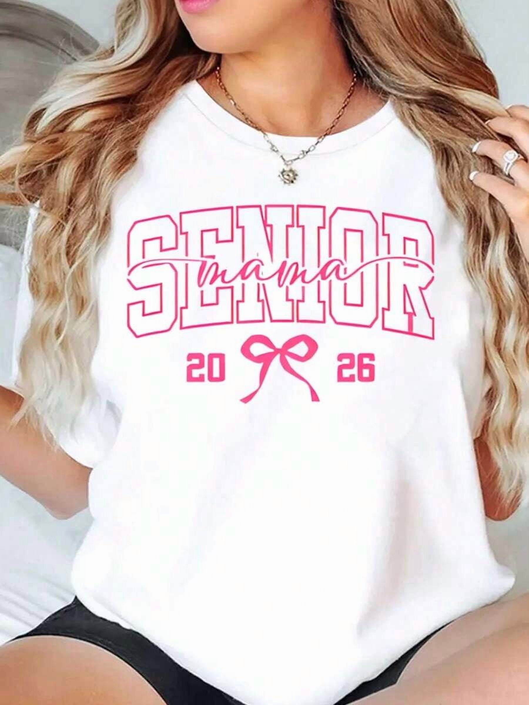 Crew Neck T-Shirt With Senior Mama 2026 Pink Text And Bow Design For ...