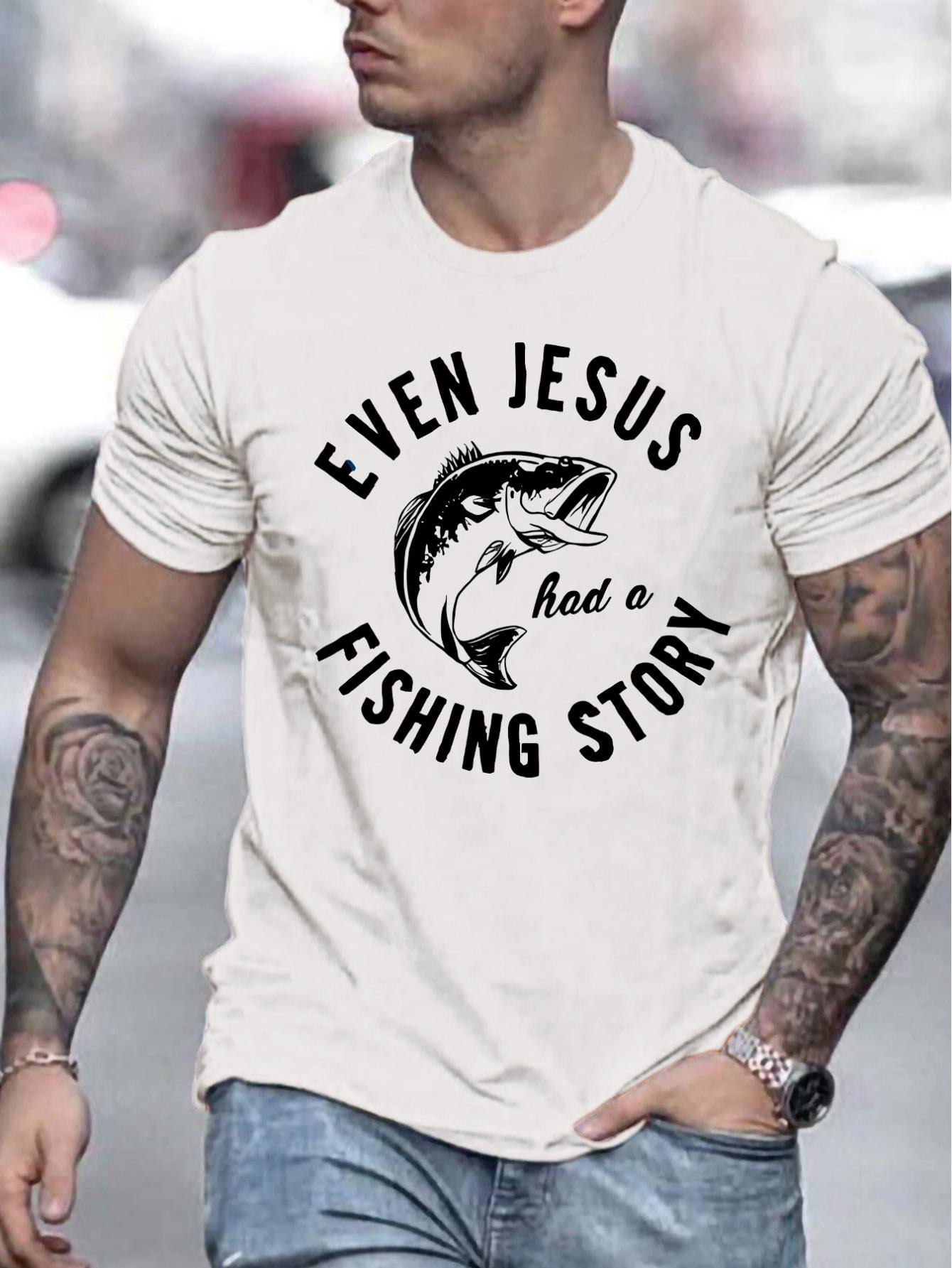 Crew Neck T-Shirt with "Even Jesus Had a Fishing Story" Print, Casual ...