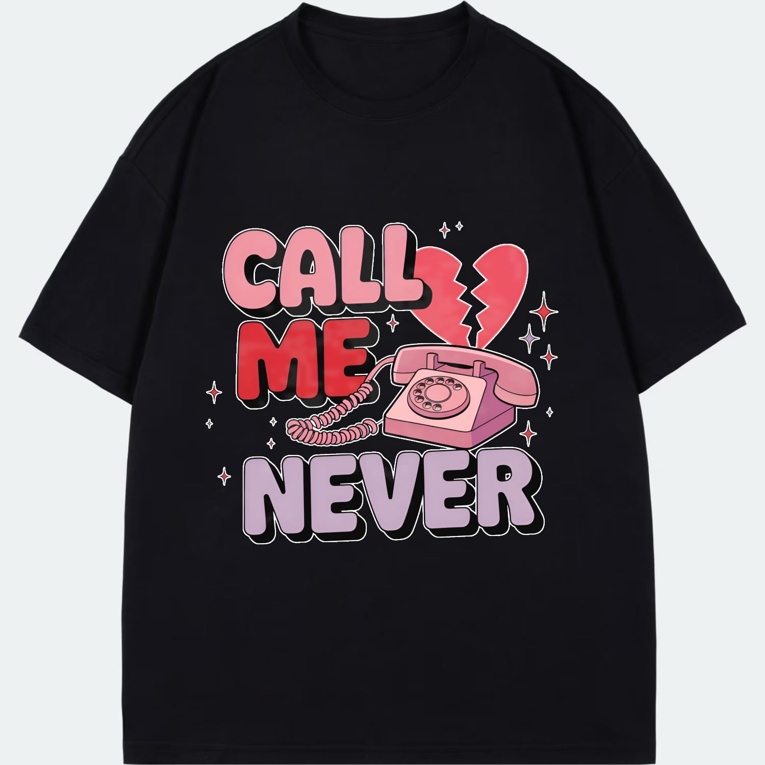 Crewneck T Shirt Black Call Me Never With Pink Telephone And Broken ...