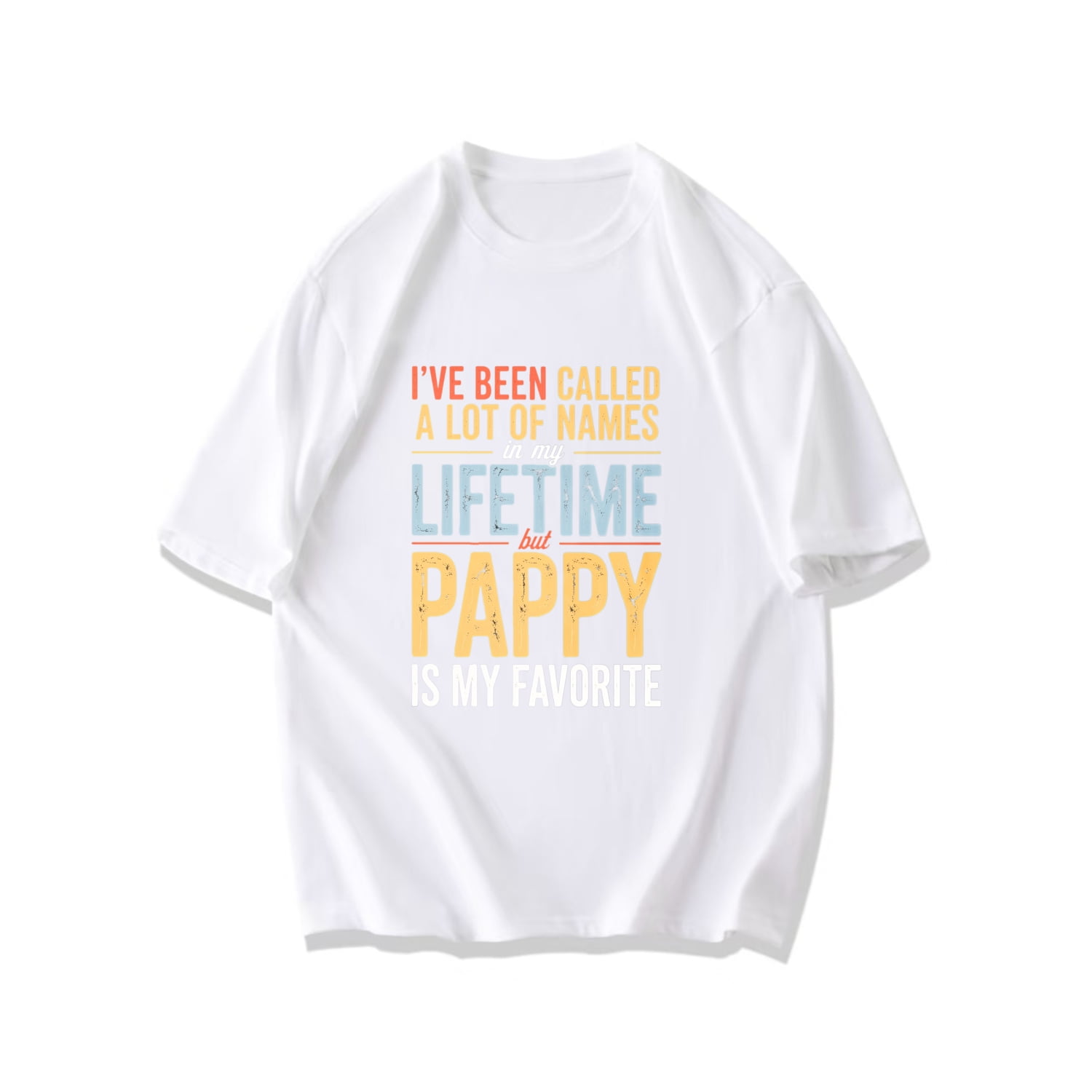 Crewneck T Shirt Black I Ve Been Called A Lot Of Names In My Lifetime ...