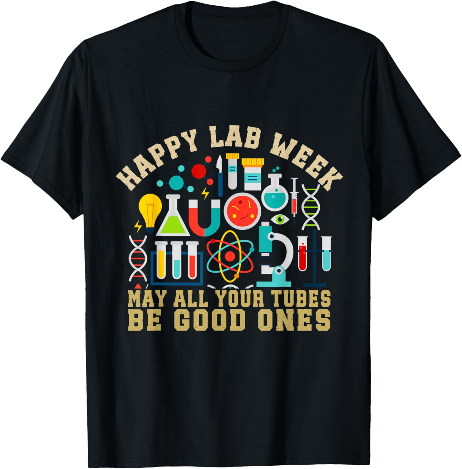 Crewneck Unisex Tee - Happy lab week 2025 Medical Lab Science Lab Tech ...