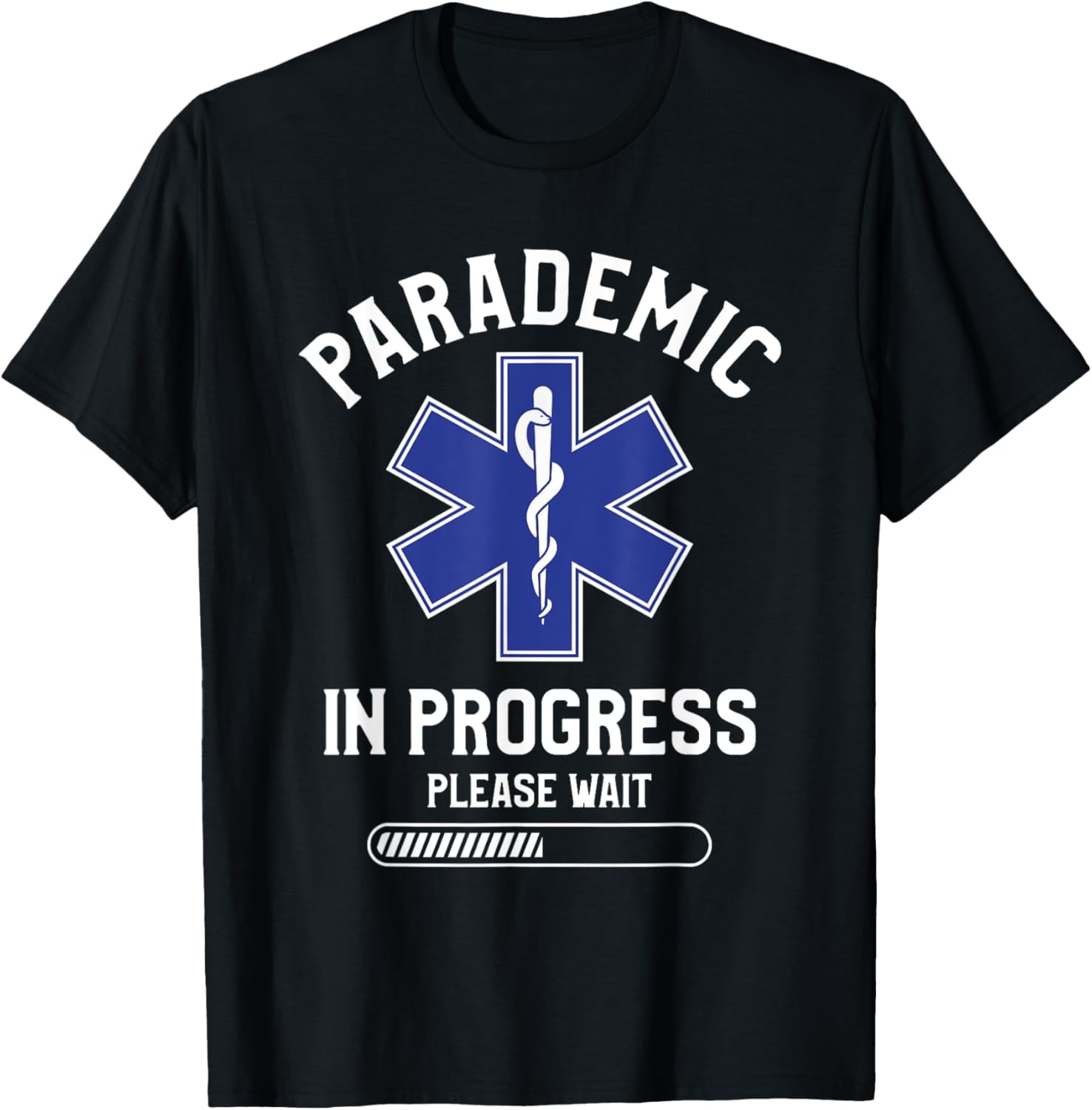 Crewneck Unisex Tee - Parademic In Progress Please Wait EMT EMS ...