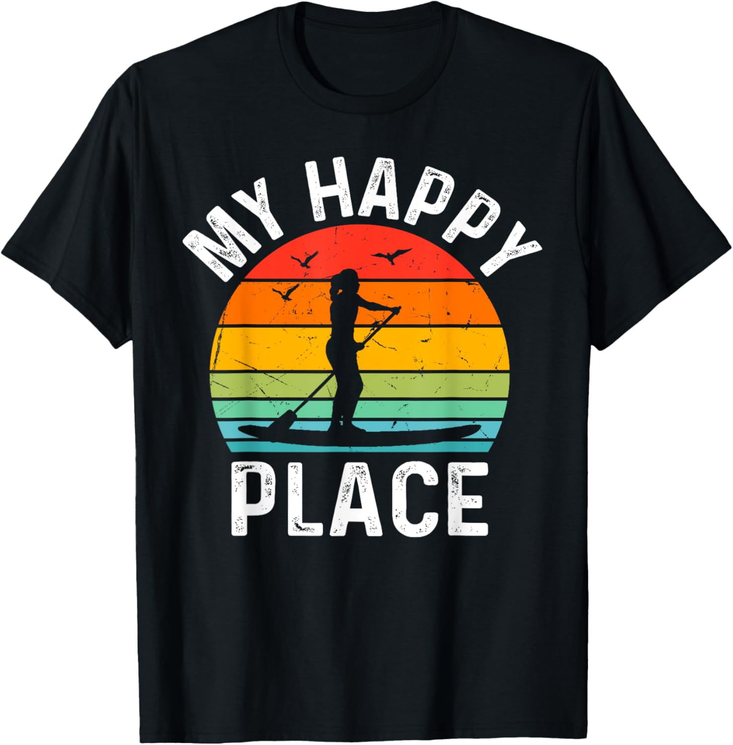 Crewneck Unisex Tee - Stand Up Paddle Board My Happy Place - Water ...