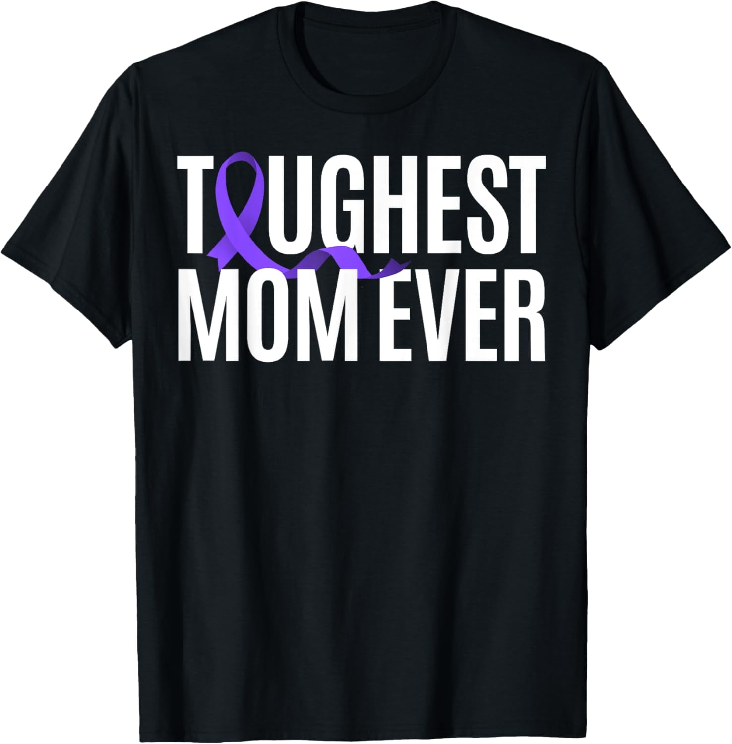Crewneck Unisex Tee - Toughest Mom Ever Spinal Muscular Atrophy T-Shirt ...