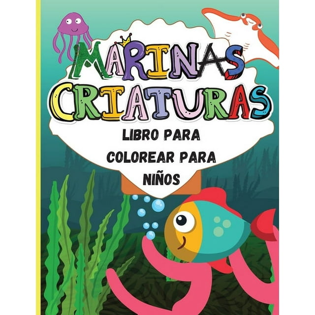 Criaturas Marinas: Libro para colorear para niños - Páginas divertidas ...