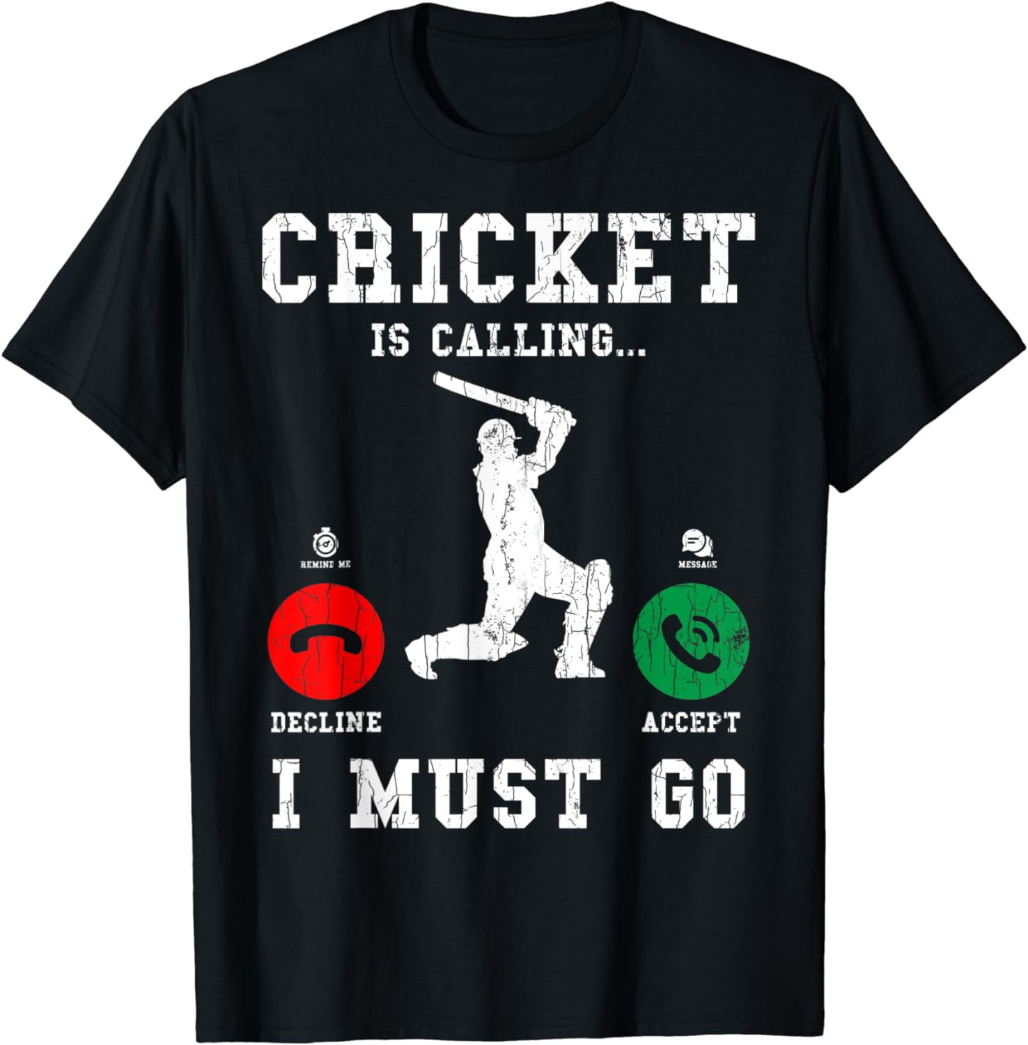 Cricket Is Calling Funny Graphic For Player T-Shirt - Walmart.com