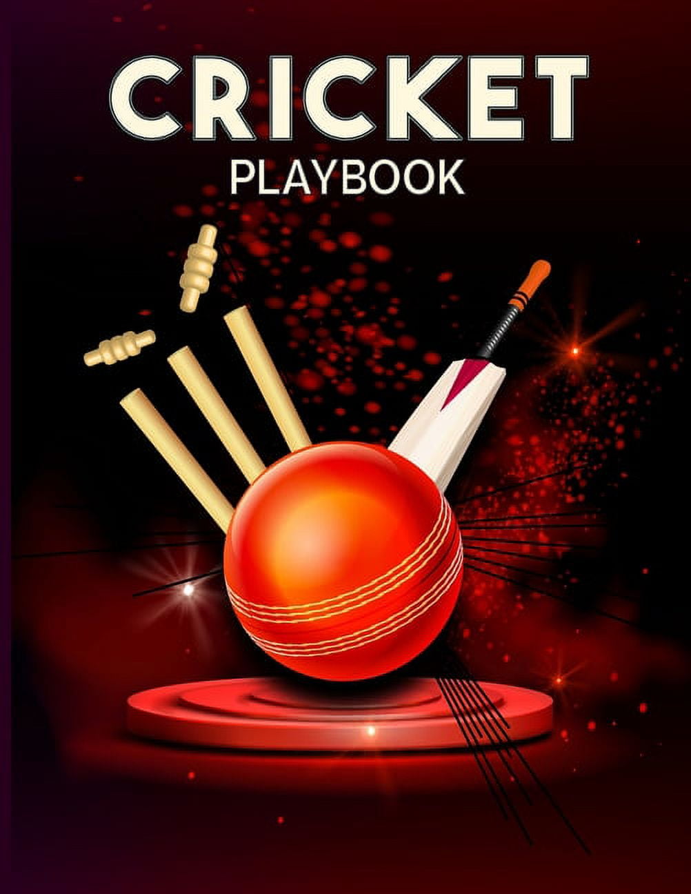Cricket Playbook: Drawing Up Plays, Creating Drills, and Planning ...
