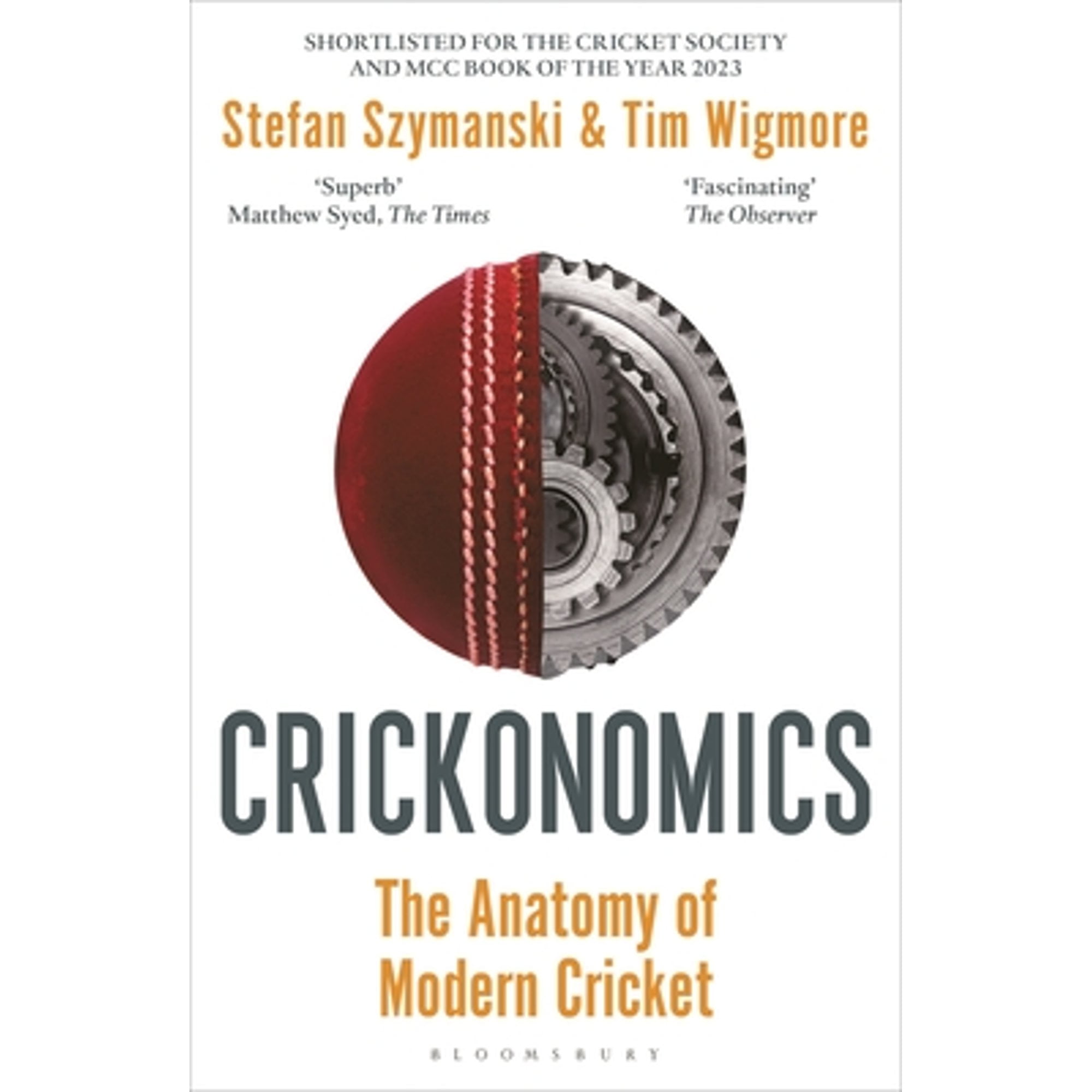 Pre-Owned Crickonomics: The Anatomy of Modern Cricket: Shortlisted for ...