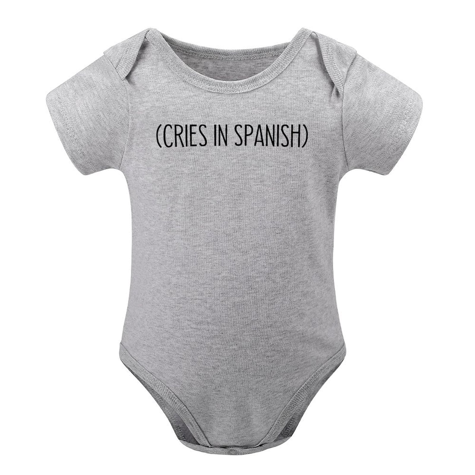Cries in Spanish - Baby Clothes - Funny Newborn Bodysuit Outfits for ...