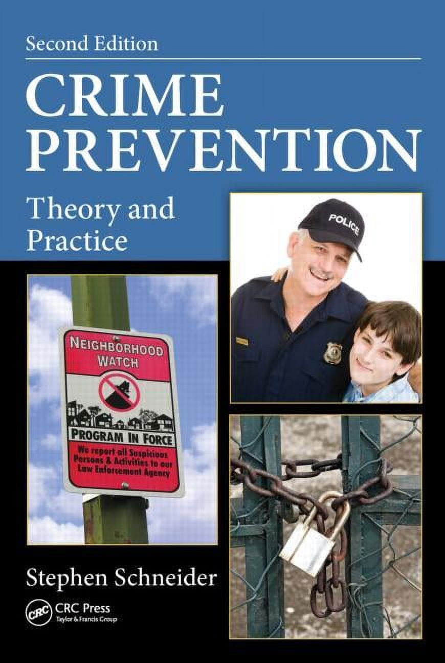Crime Prevention: Theory and Practice, Second Edition, (Hardcover ...