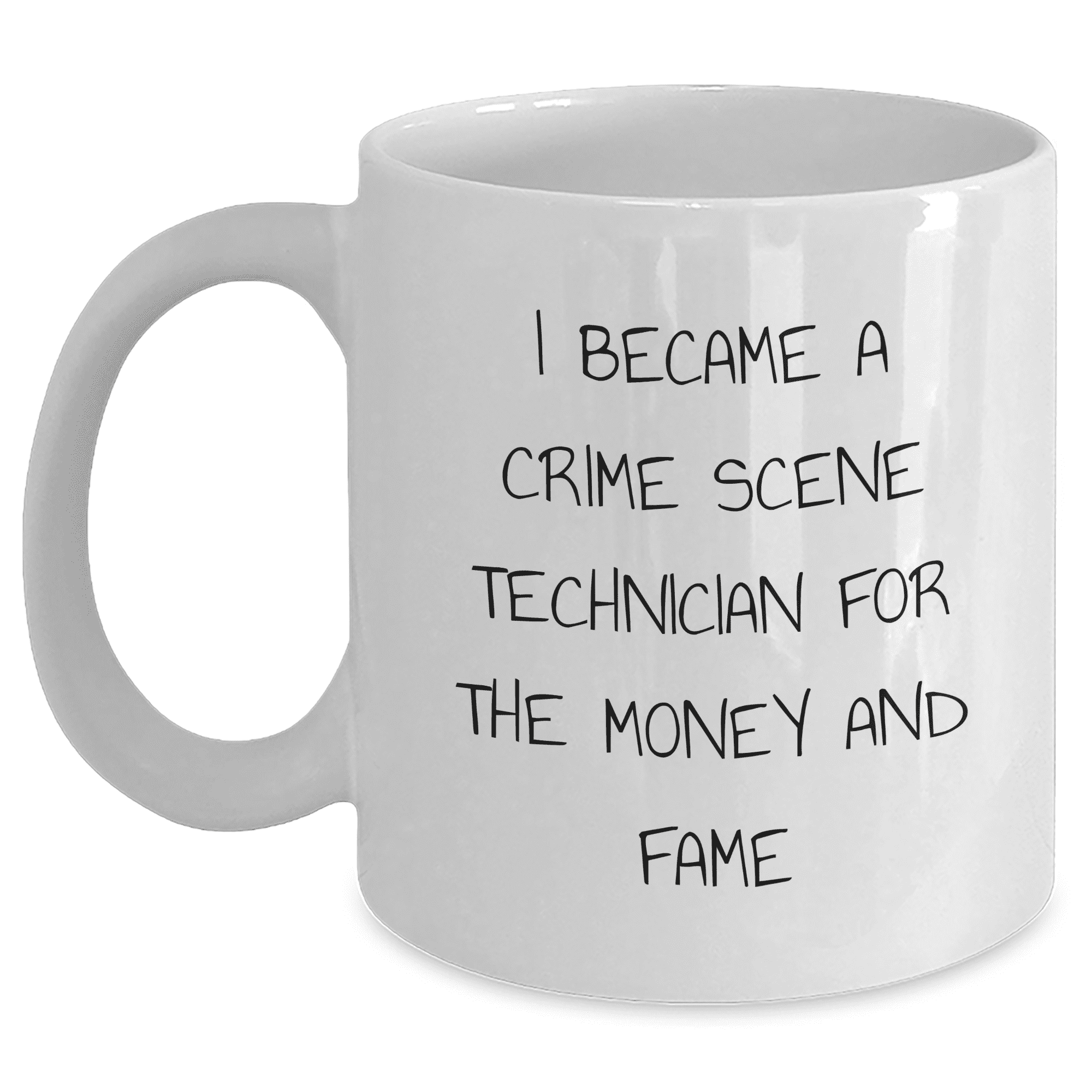 Crime Scene Technician Funny Graduation Gift from Friends - 'I Became A ...