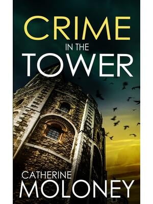 Crime in the Tower : a fiercely addictive British mystery - Walmart.com
