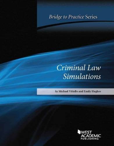 Pre-Owned Criminal Law Simulations: Bridge to Practice, 9781628100600 ...