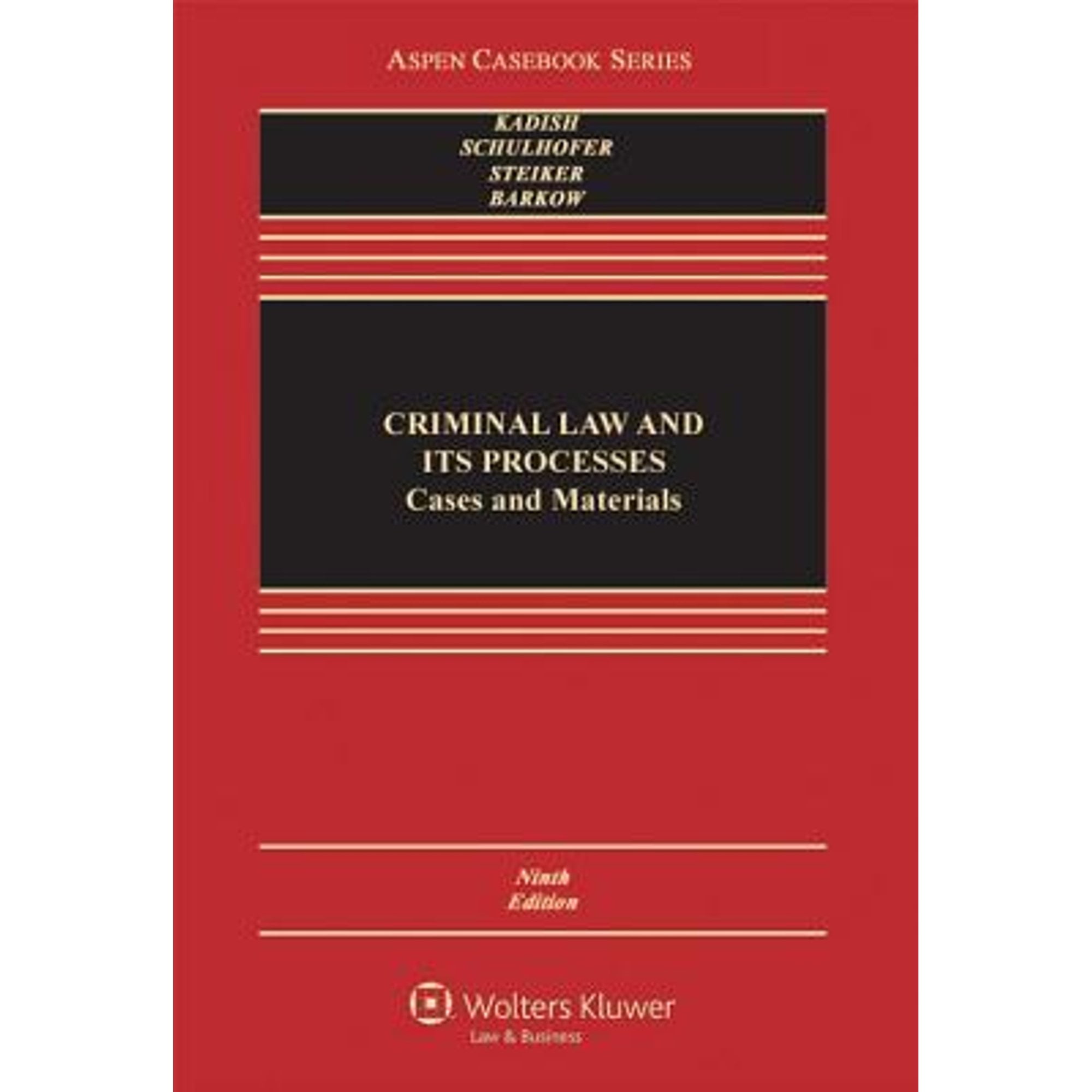 Pre-Owned Criminal Law and Its Processes: Cases and Materials (Aspen ...