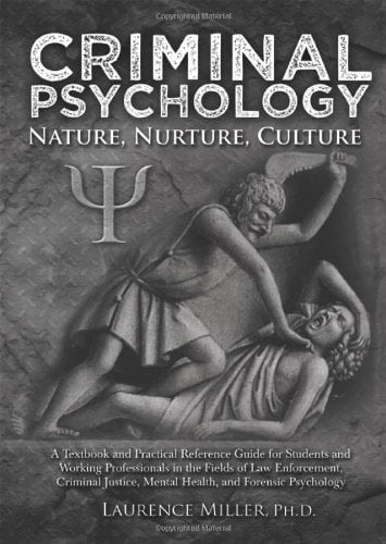 Pre-Owned Criminal Psychology: Nature, Nurture, Culture: A Textbook and ...