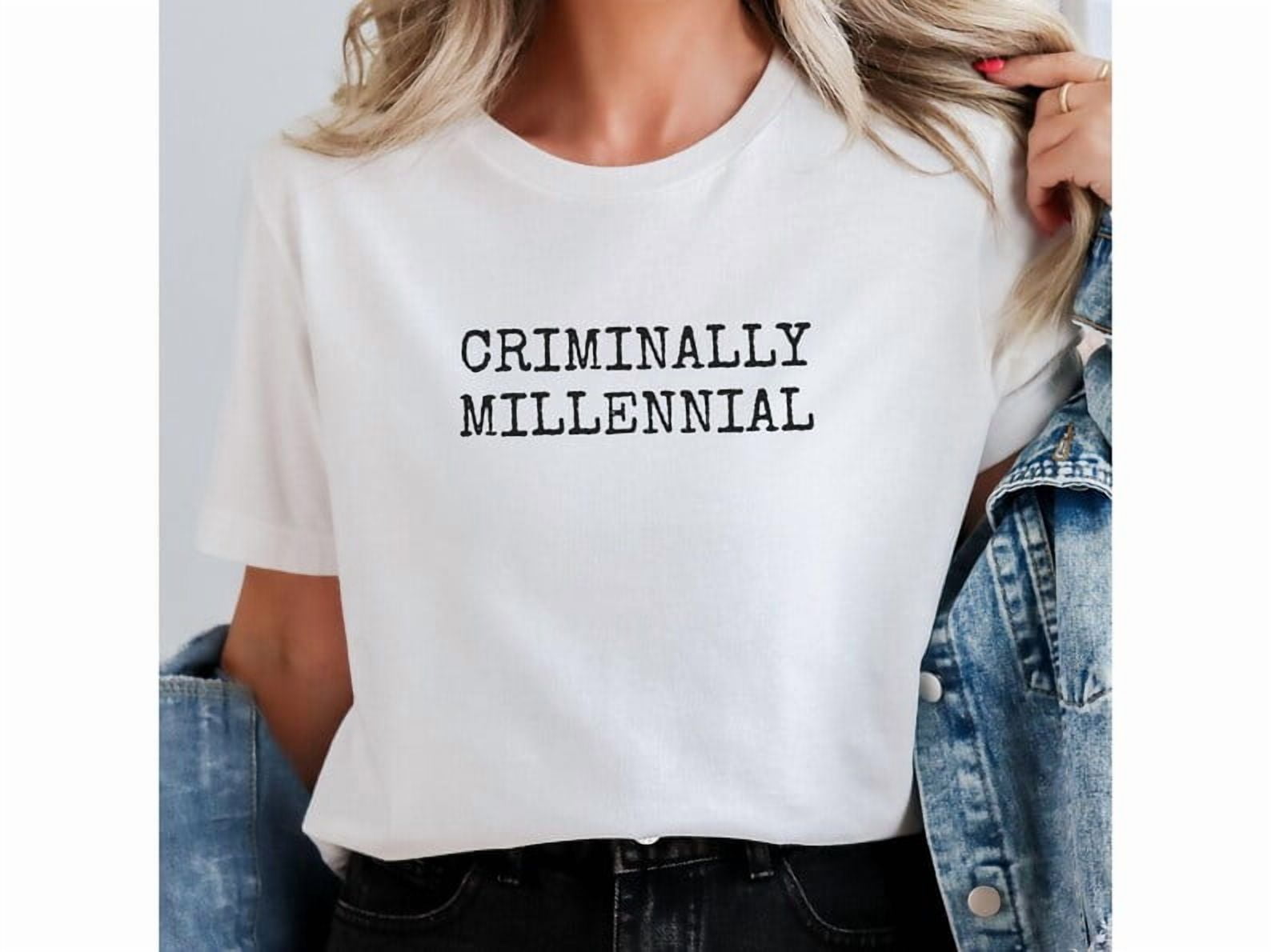 Criminally Millennial T-Shirt Millennial Generation Era Decade 80s 90s ...