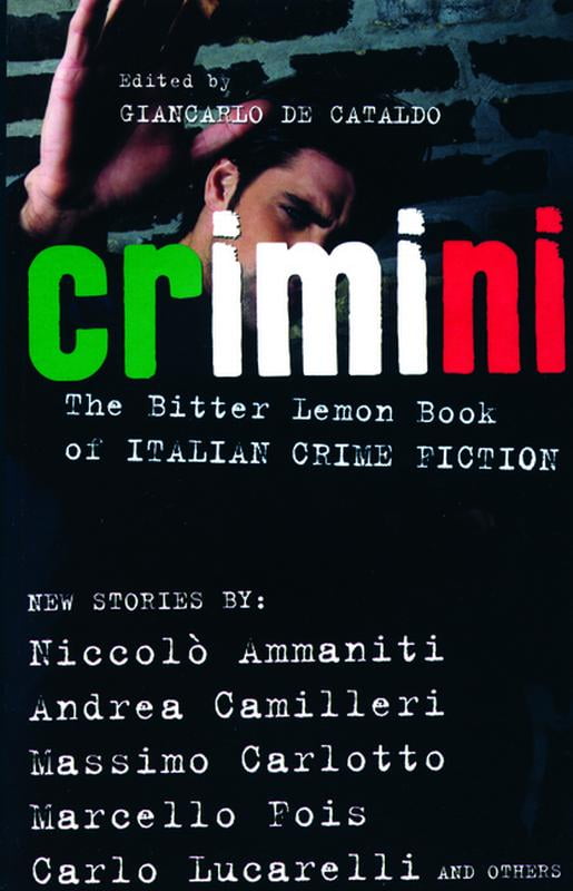 Crimini: The Bitter Lemon Book of Italian Crime Fiction (Paperback ...