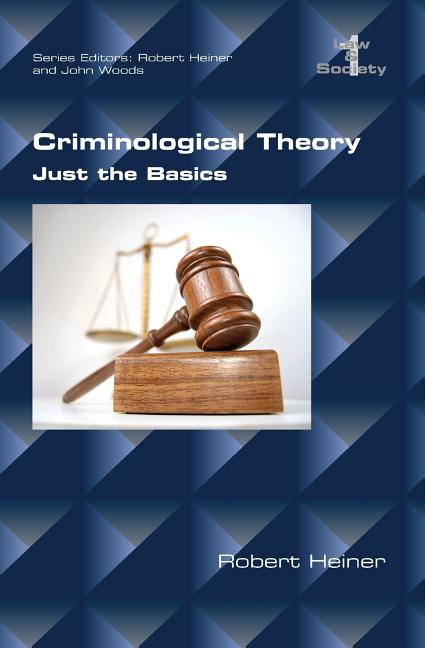 Criminological Theory. Just the Basics (Paperback) - Walmart.com