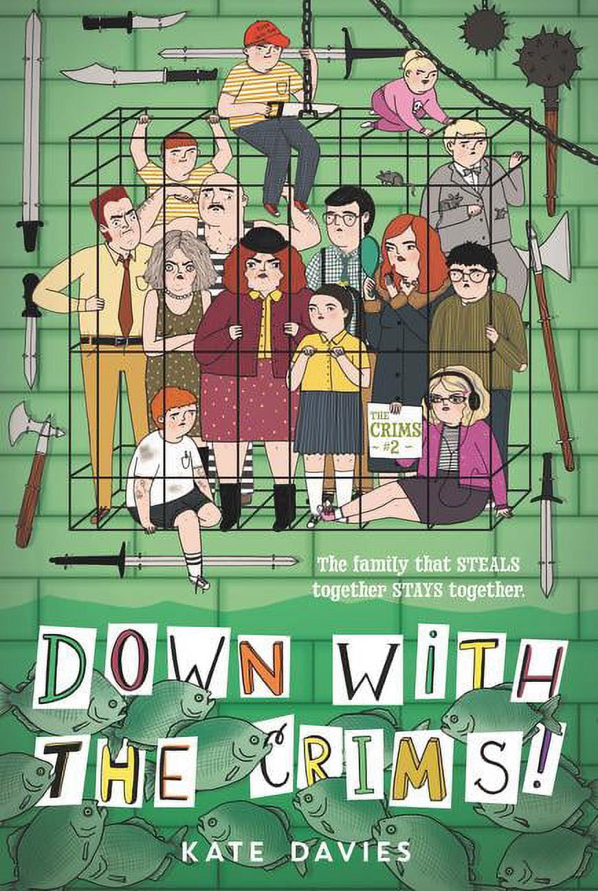 Crims Crims #2: Down with the Crims!, The, Book 2, (Paperback ...
