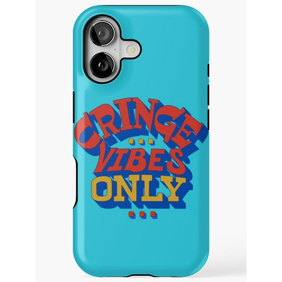 Cringe Vibes Only Funny Meme Quote Phone Case Compatible across iPhone ...