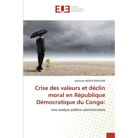 Crise des valeurs et dÃ©clin moral en RÃ©publique DÃ©mocratique du ...