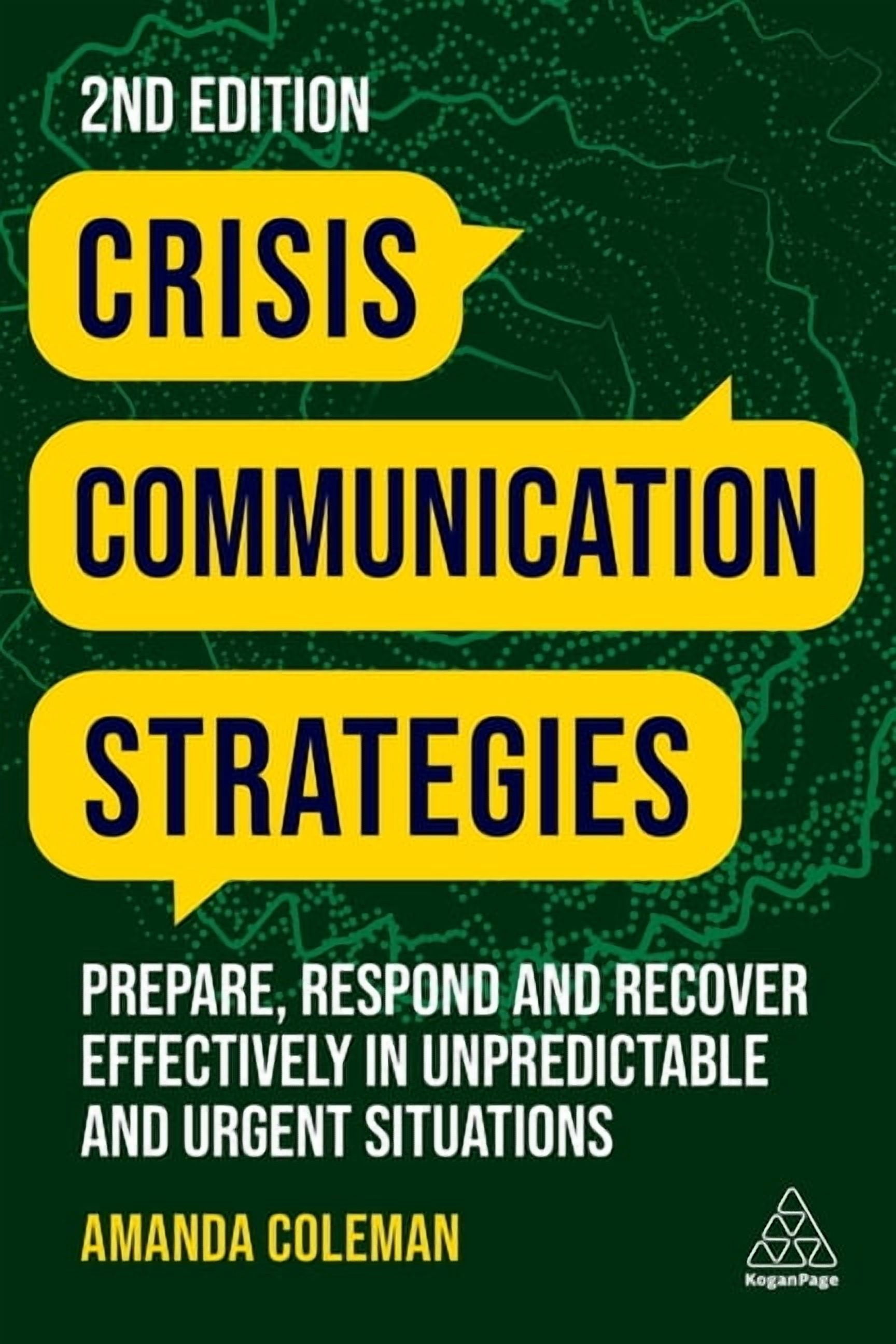 Crisis Communication Strategies: Prepare, Respond and Recover ...
