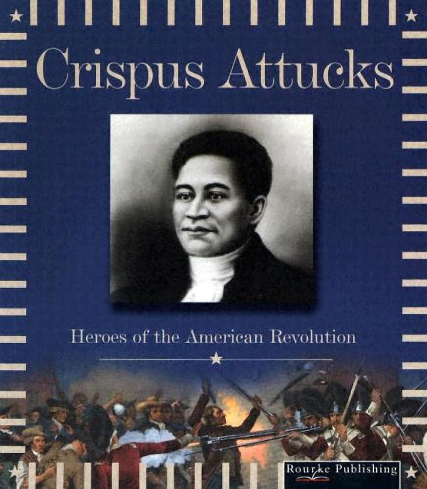Crispus Attucks (Paperback) by Don McLeese - Walmart.com