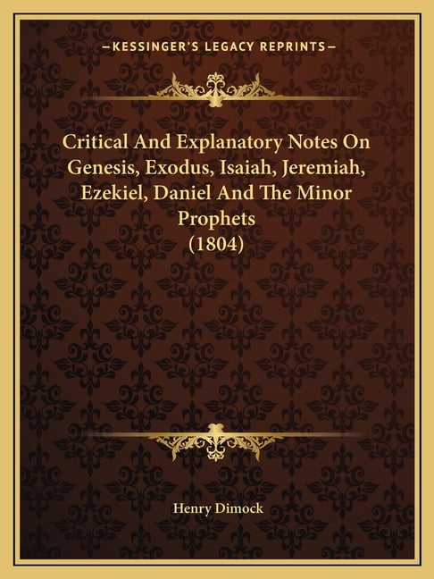 Critical And Explanatory Notes On Genesis, Exodus, Isaiah, Jeremiah ...