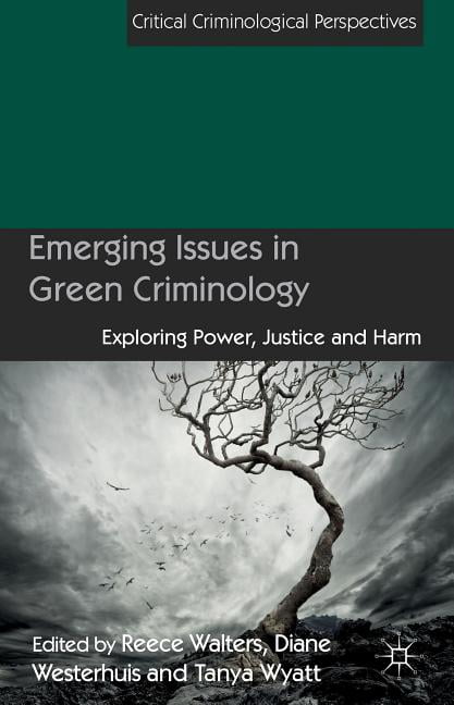 Critical Criminological Perspectives Emerging Issues in Green ...