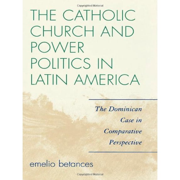 Pre-Owned Critical Currents in Latin American Pers The Catholic Church ...