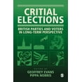 Critical Elections: British Parties and Voters in Long-term Perspective ...