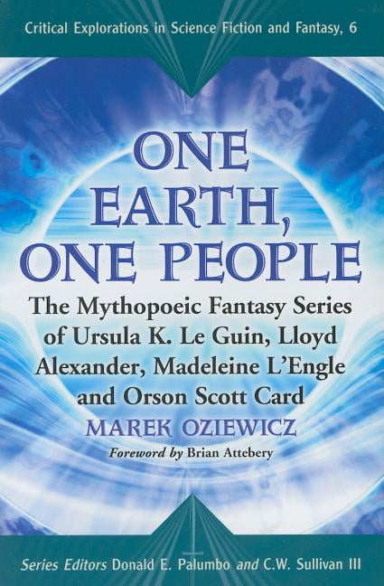 Critical Explorations in Science Fiction One Earth, One People: The ...
