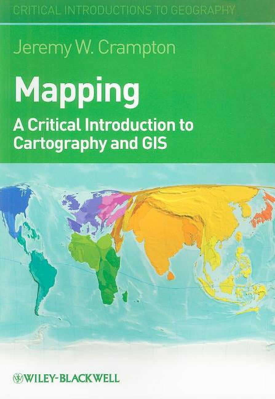 Critical Introductions to Geography: Mapping: A Critical Introduction ...
