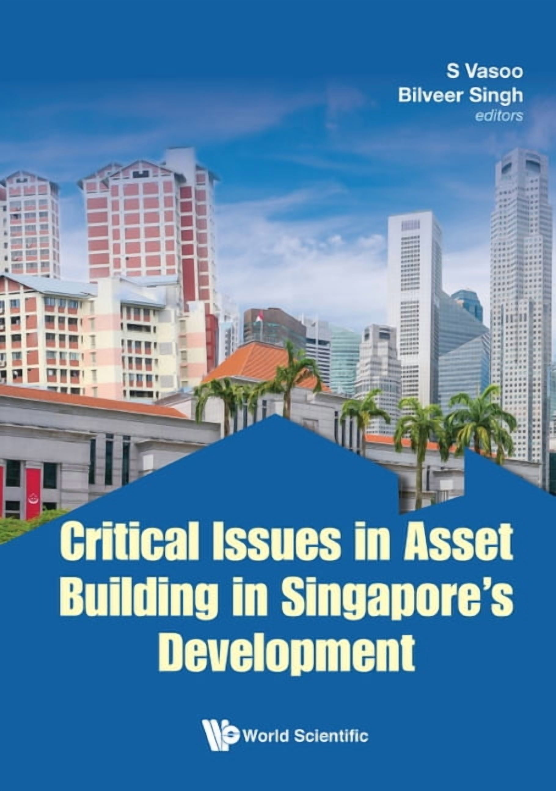 Critical Issues in Asset Building in Singapore's Development ...
