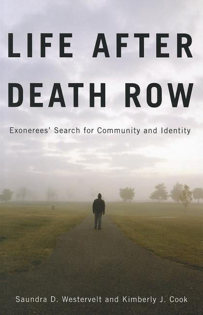 Critical Issues in Crime and Society Life after Death Row: Exonerees ...