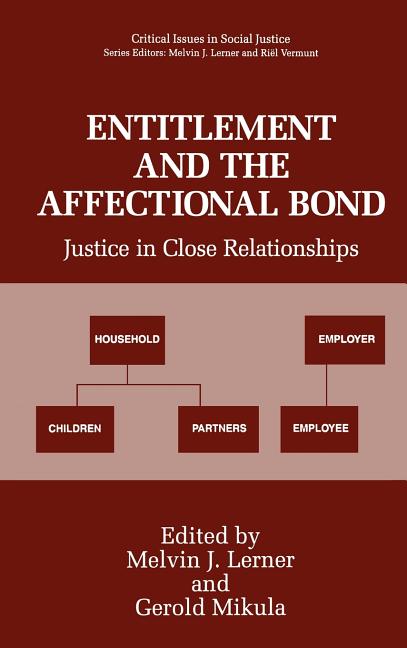 Critical Issues in Social Justice Entitlement and the Affectional Bond ...